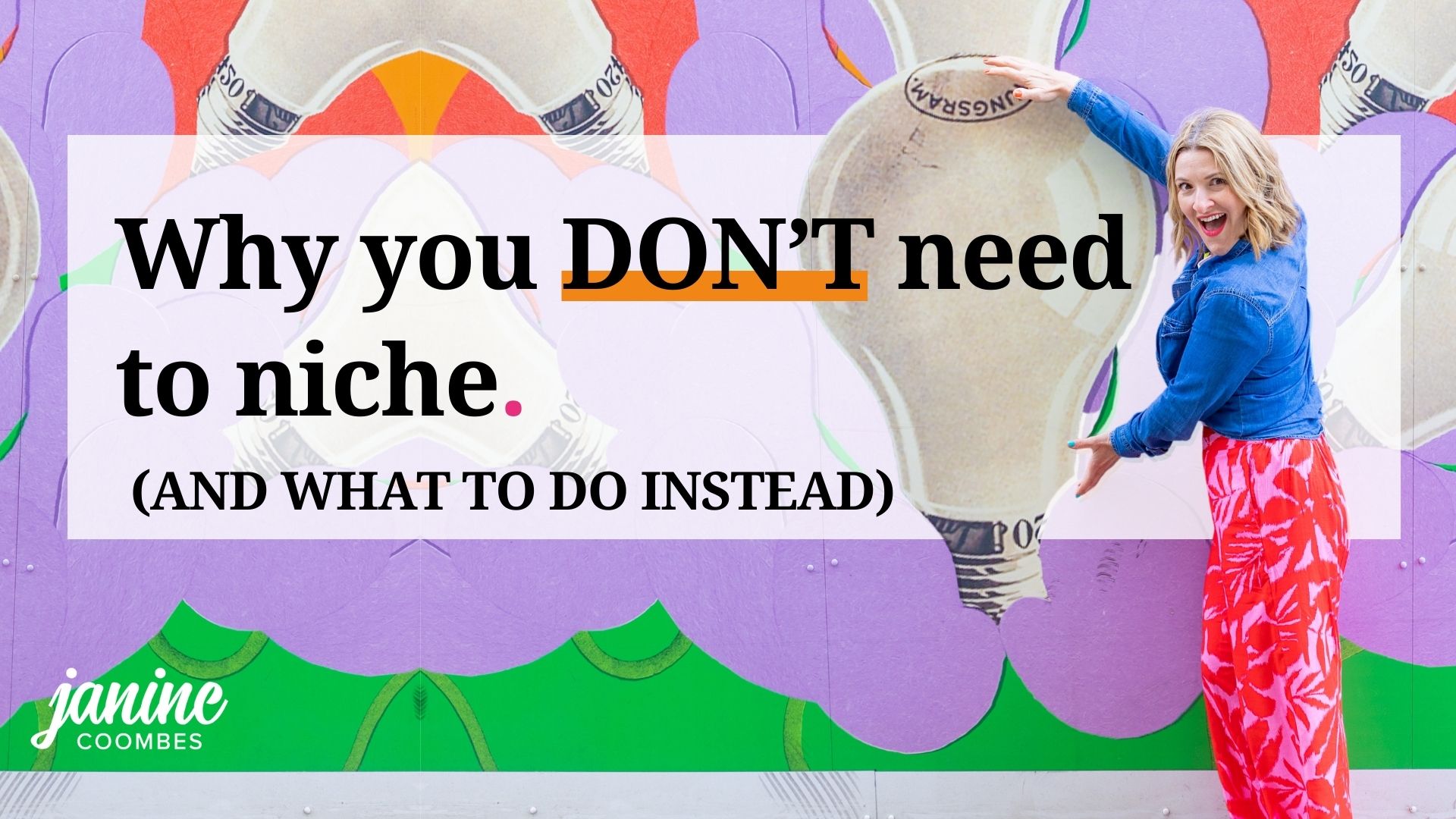 Why you DON'T have to niche (but what you do need to do instead ...