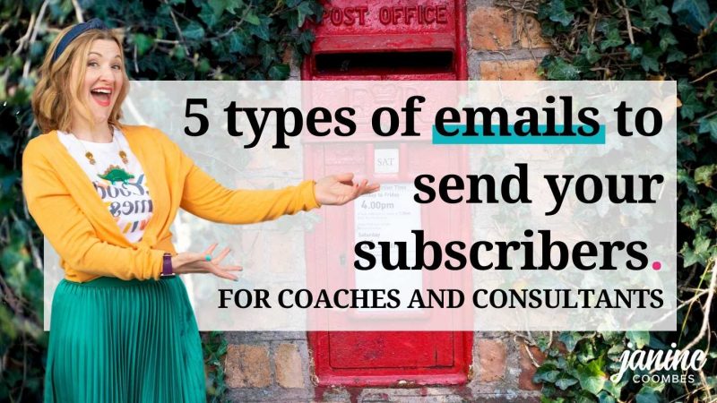 5 types of emails to send your subscribers for coaches and consultants ...